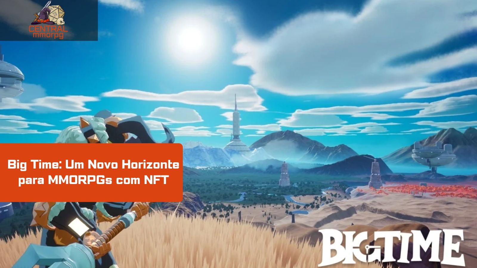 Big Time: Um Novo Horizonte para MMORPGs com NFT