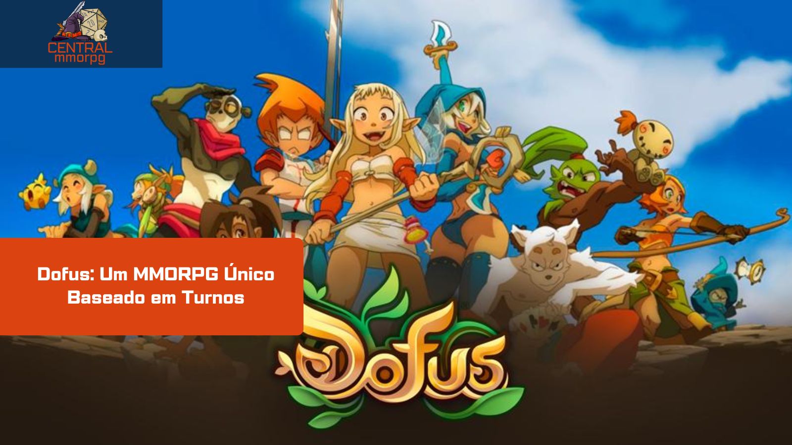 Dofus: Um MMORPG Único Baseado em Turnos - Central MMORPG