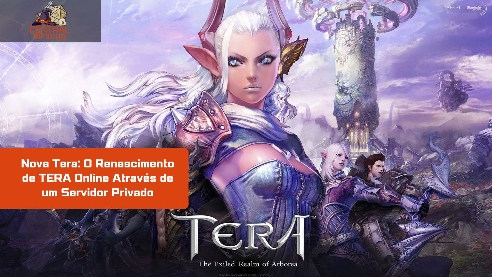 Nova Tera: O Renascimento de TERA Online - Central MMORPG
