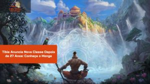 Tibia Anuncia Nova Classe Após 27 Anos: Conheça o Monge