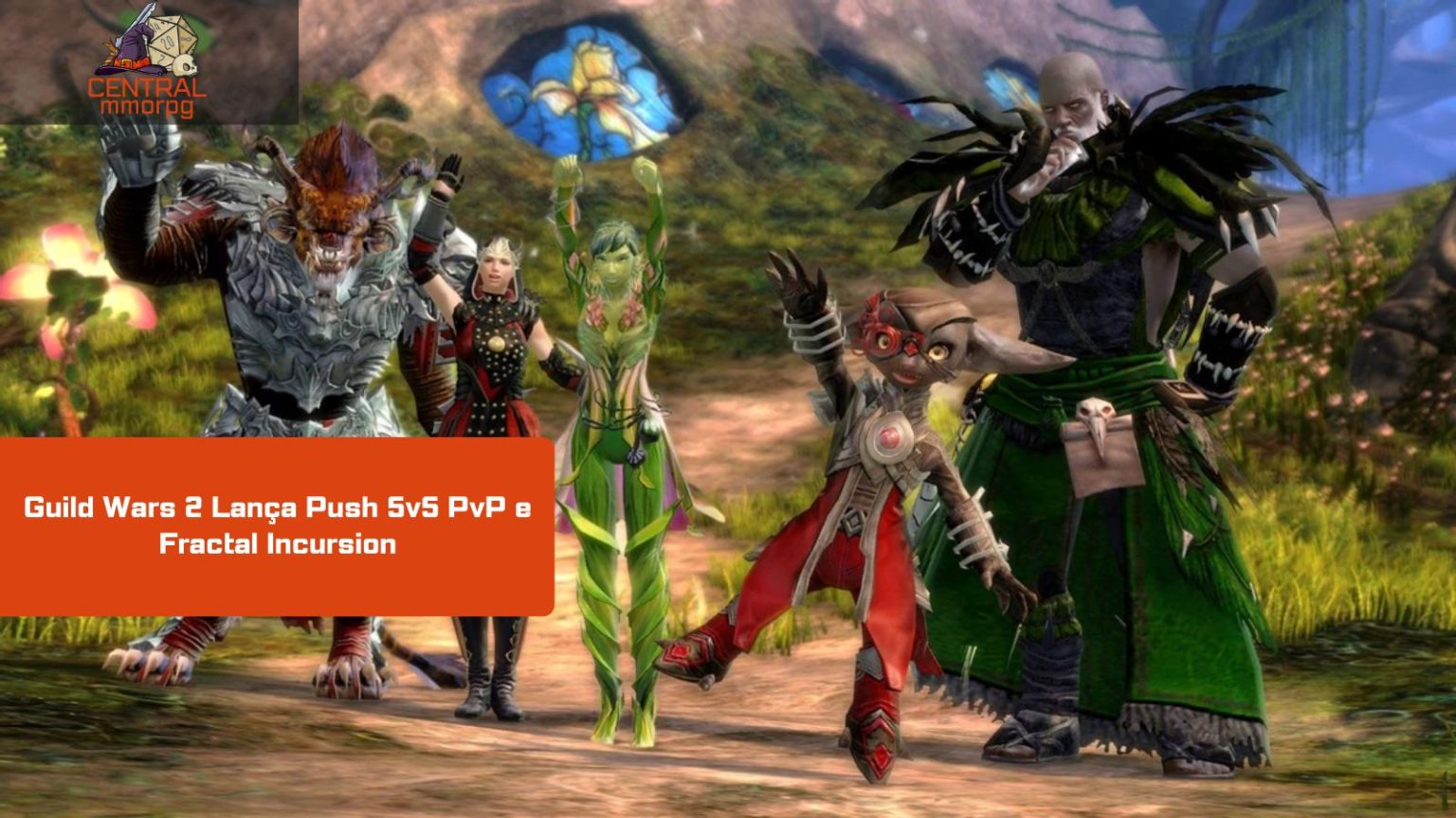 Guild Wars 2: Push 5v5 PvP e Fractal Incursion